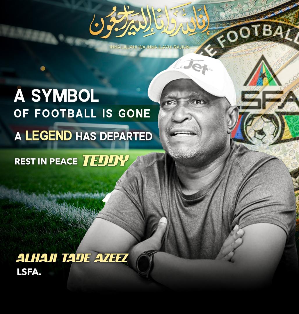 Lagos FA, Stakeholders Mourn Death Of Tade Azeez …LSFA Declares 8- Day ...